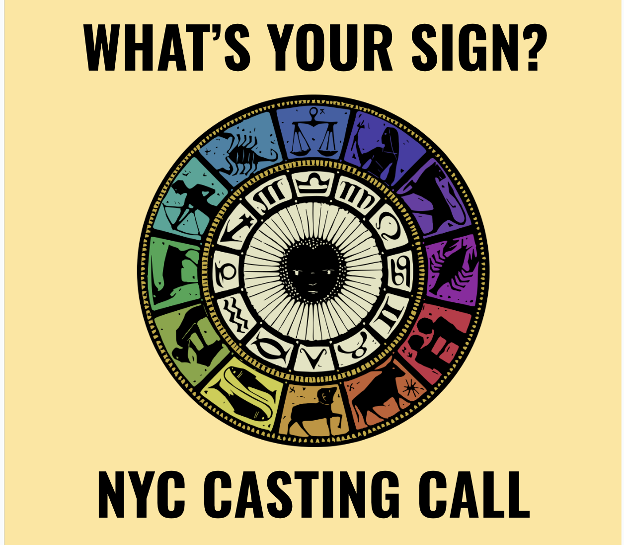 NYC CASTING CALL: WHAT'S YOUR SIGN? - DAMIAN BAO CASTING